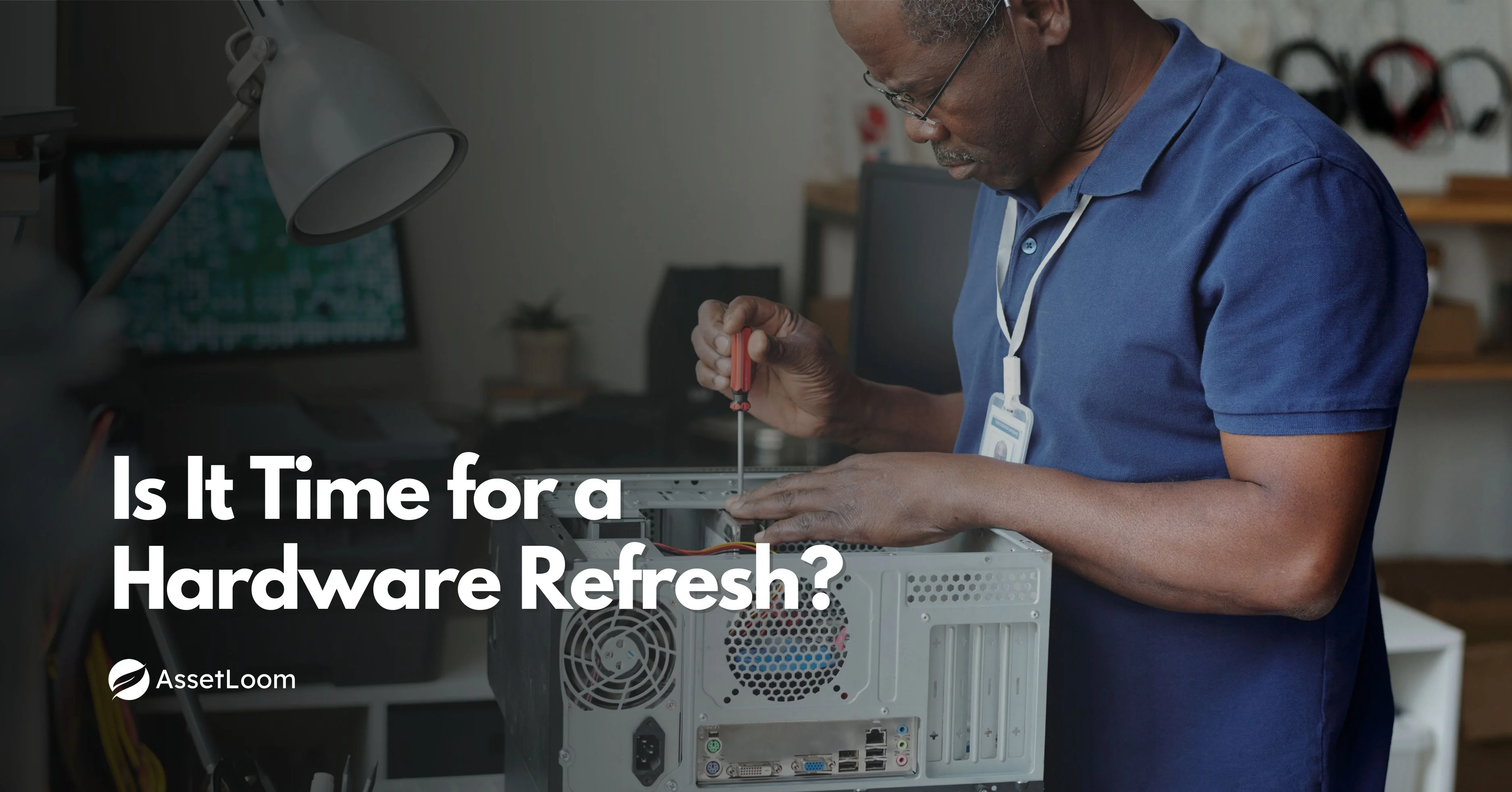Hardware Refresh: Signs Your IT Needs an Upgrade